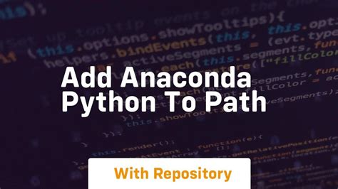 Add Anaconda Python To Path Youtube
