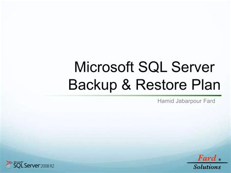 Sql Server Database Backup And Restore Plan Pptx