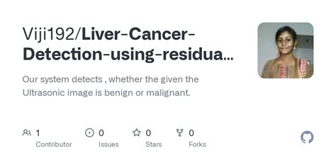Github Viji192liver Cancer Detection Using Residual Network Architecture Our System Detects