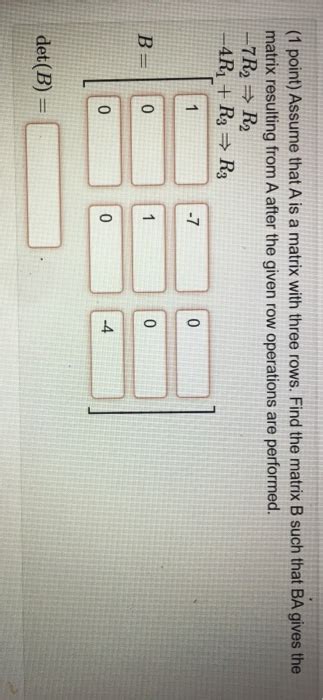 solved 1 point assume that a is a matrix with three rows