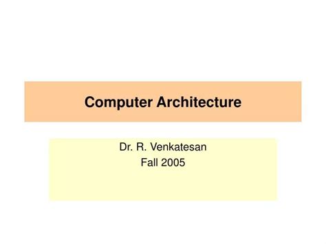 PPT Computer Architecture PowerPoint Presentation Free Download ID