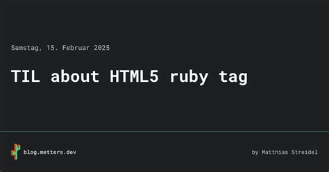 Til About Html5 Ruby Tag • Blogmettersdev