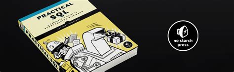 Practical Sql A Beginners Guide To Storytelling With Data Uk Anthony Debarros