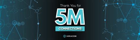Soracom Exceeds 5 Million Connections For Iot Devices Worldwide Soracom