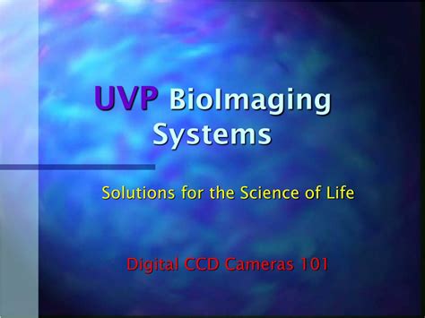 Ppt Uvp Bioimaging Systems Powerpoint Presentation Free Download Id 6100601