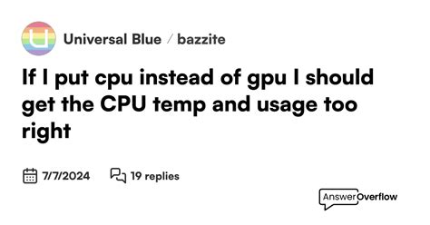 If I Put Cpu Instead Of Gpu I Should Get The Cpu Temp And Usage Too Right Universal Blue
