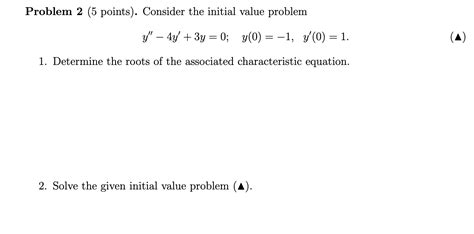 Solved Problem 2 5 Points Consider The Initial Value