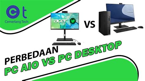 Perbedaan Pc Aio Vs Pc Desktop Cemerlang Data Teknologi