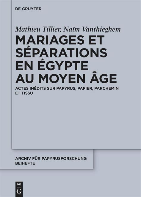 Tillier M Mariages Et Séparations En Égypte Au Moyen Âge Mathieu Tillier Buch Jpcde
