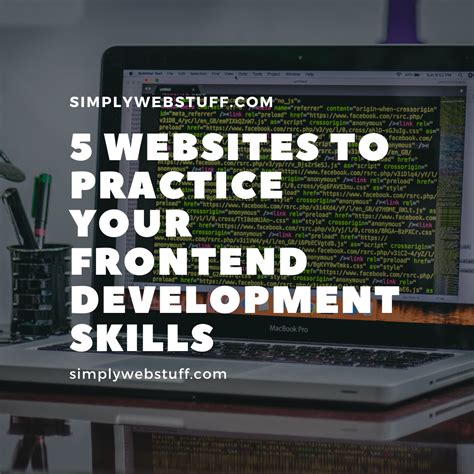 what are 5 websites that will help you practice web development skills