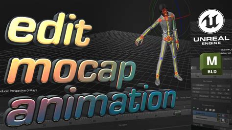 edit motion capture animation in motionbuilder unreal engine 5 motionbuilder pipeline 6 7