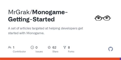 Github Mrgrakmonogame Getting Started A Set Of Articles Targeted At