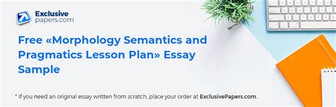 Morphology Semantics And Pragmatics Lesson Plan Read A Free