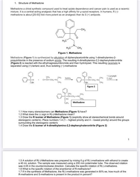 Solved 1 Structure Of Methadone Methadone A Chiral
