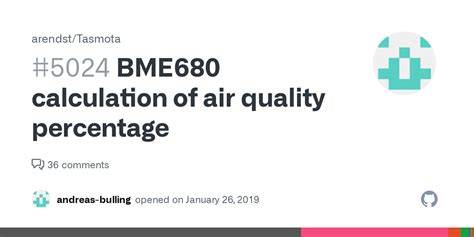 Bme680 Calculation Of Air Quality Percentage · Issue 5024 · Arendsttasmota · Github