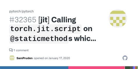 Jit Calling `torchjitscript` On `staticmethod`s Which In Turn Call