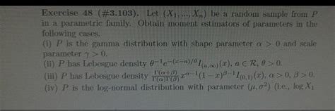 Solved Exercise Let X Xn Be A Random Sample Chegg