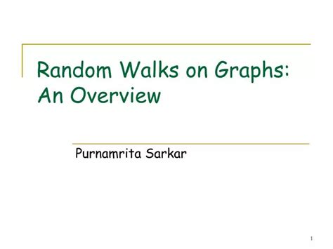 Ppt Random Walks On Graphs An Overview Powerpoint Presentation Free