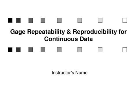 PPT Gage Repeatability Reproducibility For Continuous Data PowerPoint Presentation ID 502244