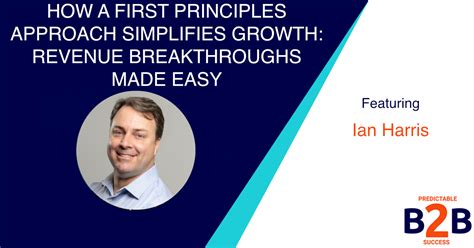 How A First Principles Approach Simplifies Growth