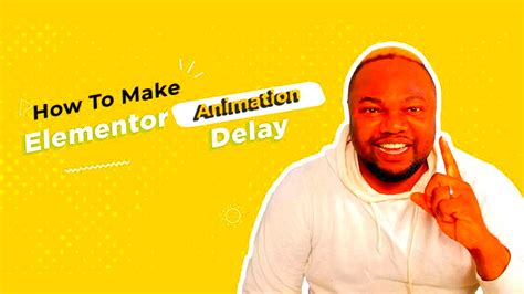 Easy Elementor Animation Delay How To Add And Customize Creative Salahu