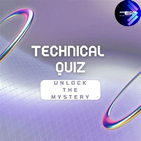 Technicalquiz Unlockthemystery Learningneverstops Accentureemph Lpu Accenture Emph