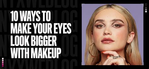How To Make Small Eyes Look Bigger With Makeup