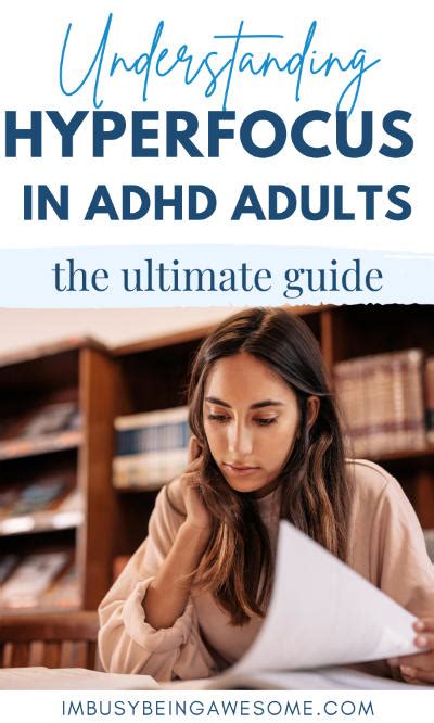 Hyperfocus In Adhd Adults The Ultimate Guide Im Busy Being Awesome