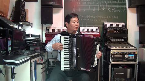 목포의 눈물 김일용 아코디언 연주 Youtube