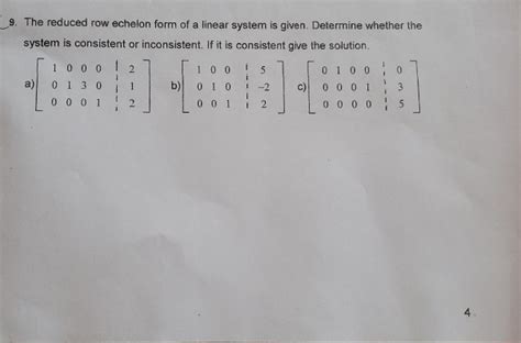 Solved 9 The Reduced Row Echelon Form Of A Linear System Is Chegg Com