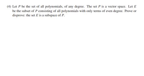 Solved Let P Be The Set Of All Polynomials Of Any Chegg