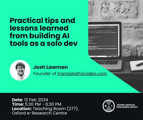 Practical Tips And Lessons Learned From Building Ai Tools As A Solo Dev — Oxford Ai Society