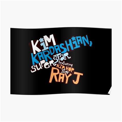 Kim Kardashian Ray J Sex Tape Poster For Sale By Reyc49er Redbubble