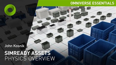 Overview Of Simulation Ready Assets Physics In Omniverse Youtube