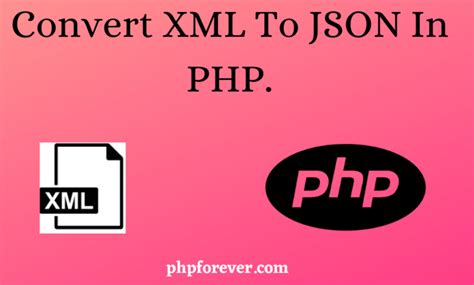Convert Xml To Json In Php