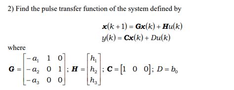 Solved Find The Pulse Transfer Function Of The System Chegg