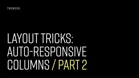 Layout Tricks Auto Responsive Columns Part 2 Youtube