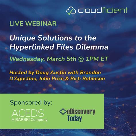 Cloudficient On Linkedin Hyperlinkedfiles Ediscovery Legaltech Webinar