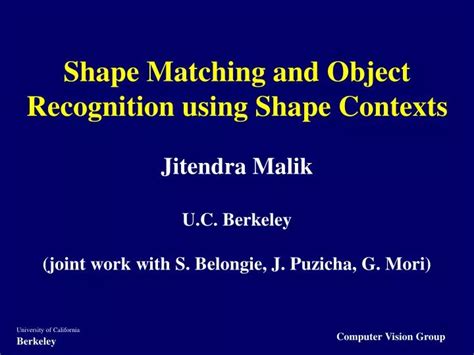 Ppt Shape Matching And Object Recognition Using Shape Contexts Jitendra Malik U C Berkeley