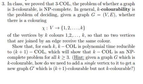 3 in class we proved that 3 col the problem of
