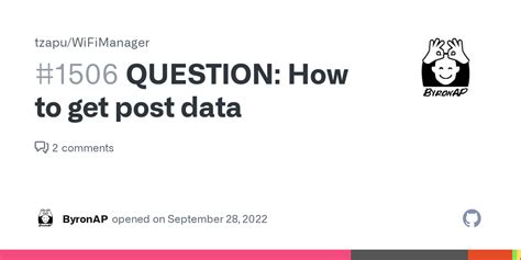 Question How To Get Post Data · Issue 1506 · Tzapuwifimanager · Github