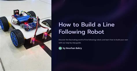 How To Build A Line Following Robot