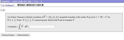 Solved Use Stokes Theorem To Find The Circulation Of Vector