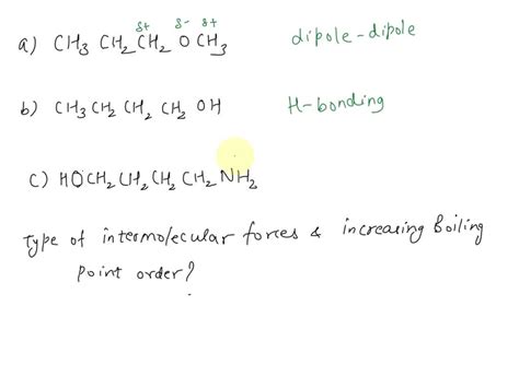 Solved For Each Substance List All Intermolecular Force Of The Pairs Indicate Which Ha The