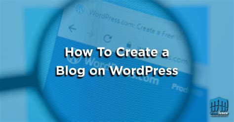How To Start A Wordpress Blog In 2025 A Step By Step Guide Wordfence
