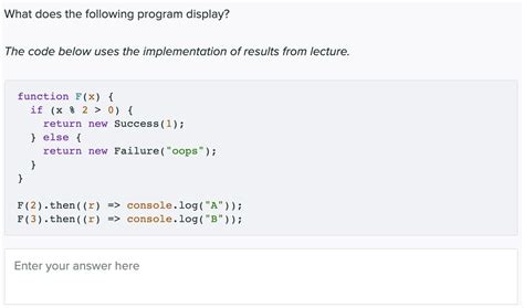 Solved What Does The Following Program Display The Code