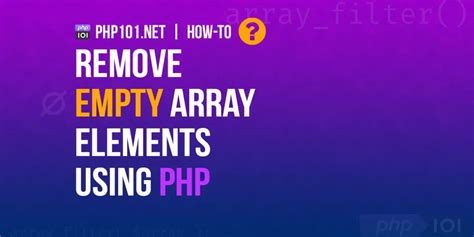 Removing Empty Array Elements Php