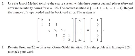 Use The Jacobi Method To Solve The Sparse System