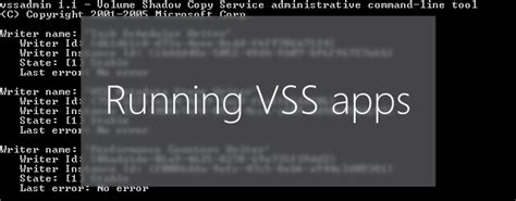 Back Up Vss Applications Check Your Running Apps Cyber Resilience Blog