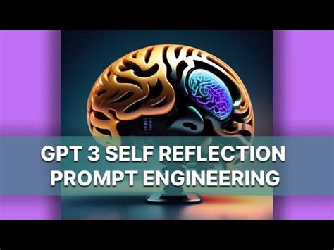 Free Video Gpt 3 Tries Verbal Puzzles With Self Reflection Prompt Engineering From Echohive